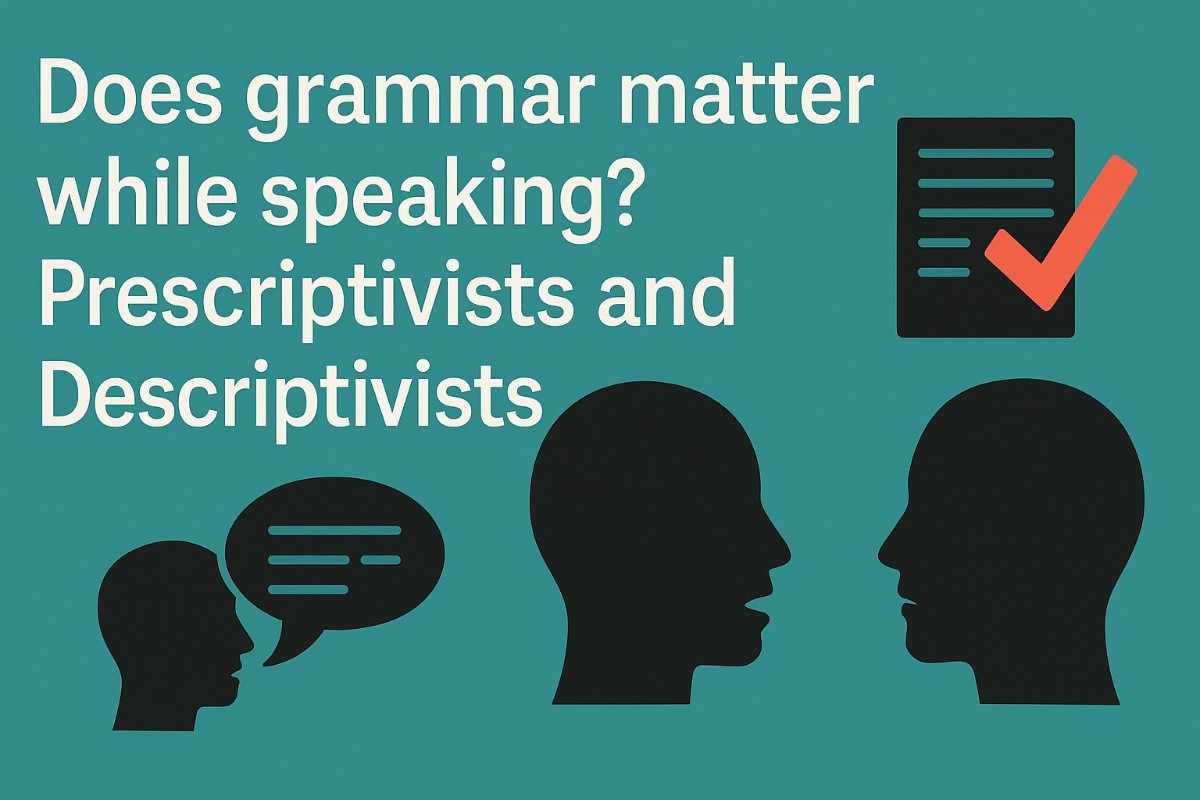 Does Grammar Matter While Speaking? Explained Simply